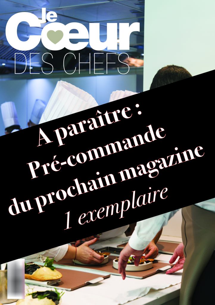 Le Cœur des Chefs - Revue de cuisine et gastronomie